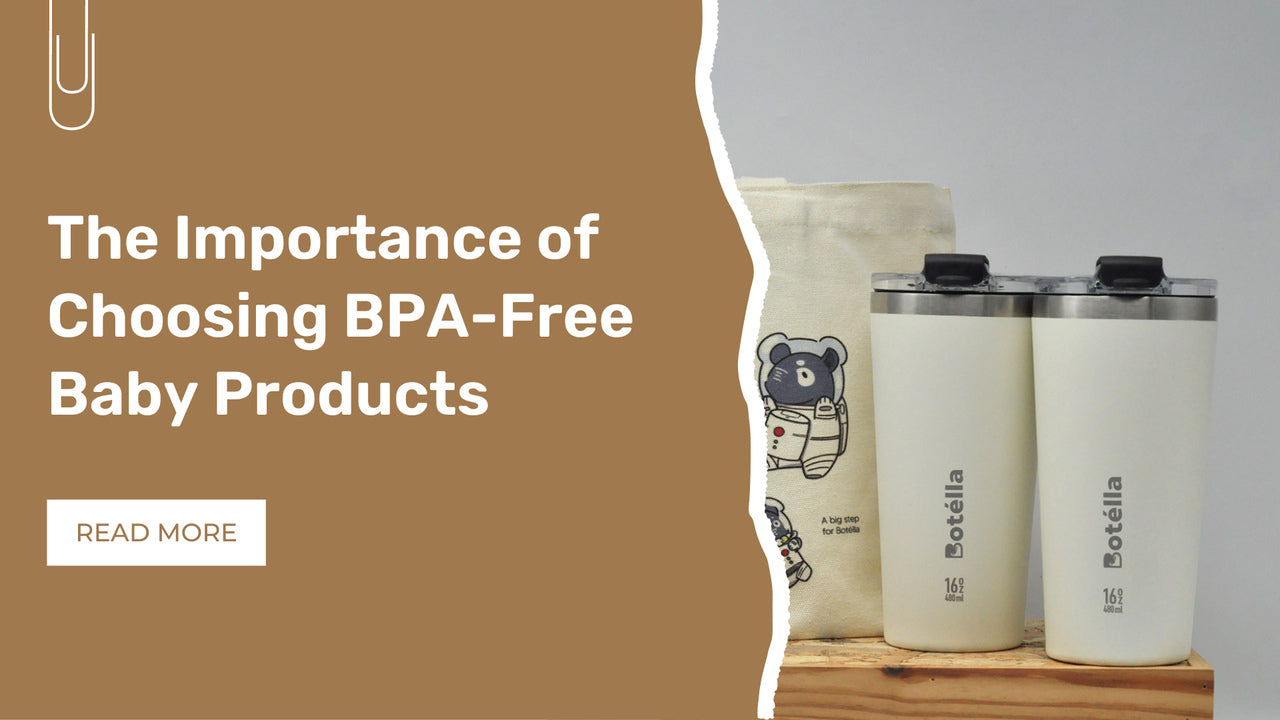 The Importance of Choosing BPA-Free Baby Products – Botella